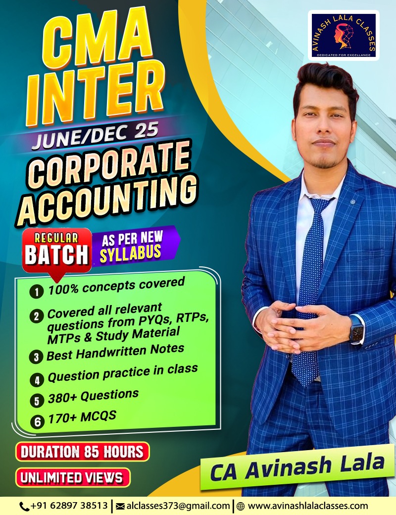 CMA Inter Corporate Accounting Regular Batch By CA Avinash Lala | Avinash Lala Classes